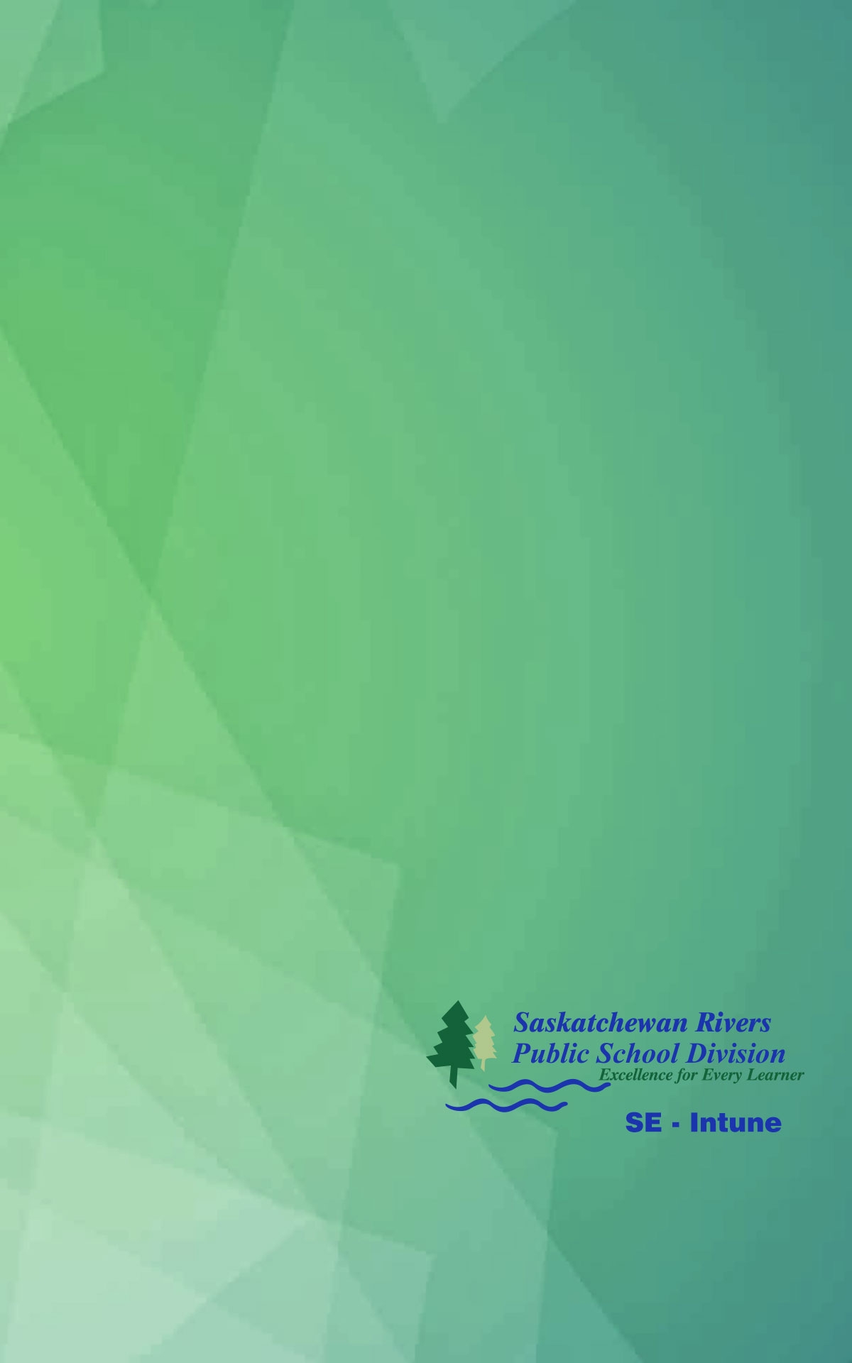 SE-intune-background – Saskatchewan Rivers Public School Division No.119