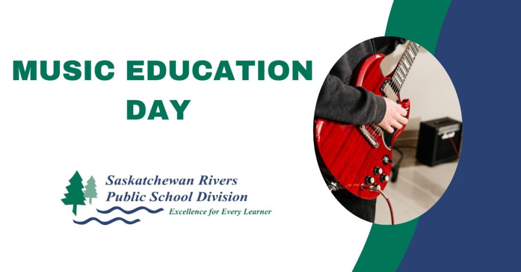 SP_RL_Music_Education_Day_Banner – Saskatchewan Rivers Public School ...