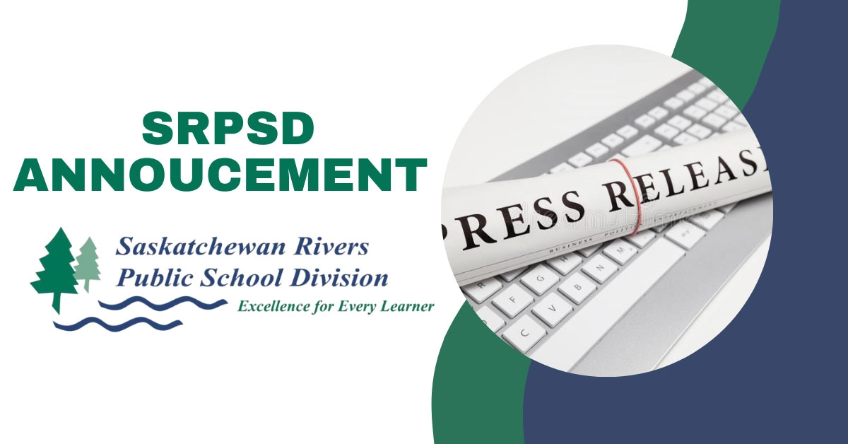 SP_RL_SRPSD_Announcement_Banner – Saskatchewan Rivers Public School Division No.119