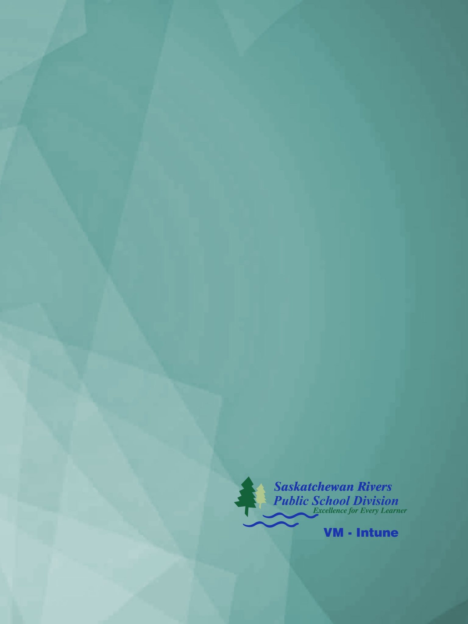 VM-intune – Saskatchewan Rivers Public School Division No.119